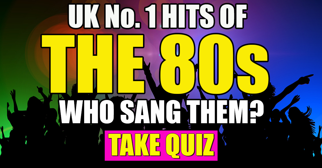 80s Music Quiz UK No 1 Hits Of The 80s Who Sang Them 80s MAD